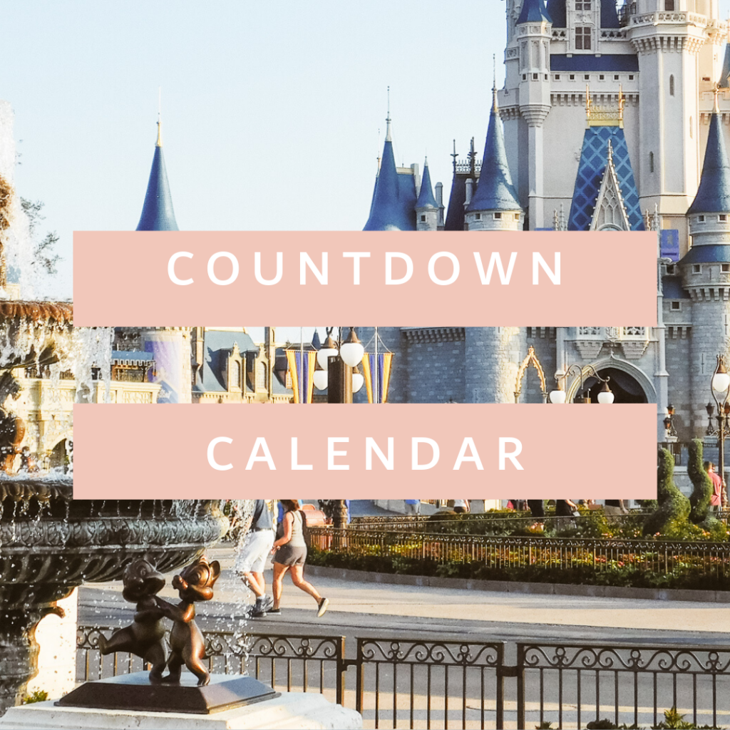 6 Ways to Countdown to Your Disney Trip - Showcase the World