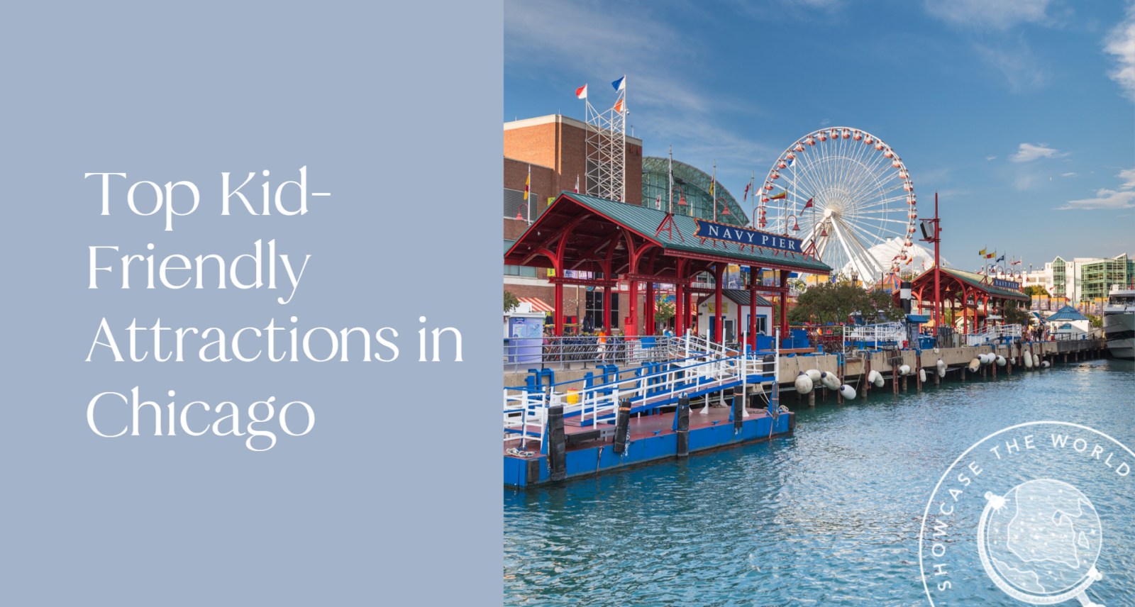 Top Kid-Friendly Attractions in Chicago - Showcase the World